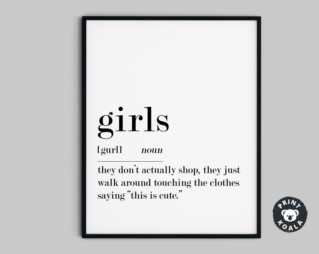 Girls Definition, Funny Girls Print, Funny Printable, Modern Wall Art ...