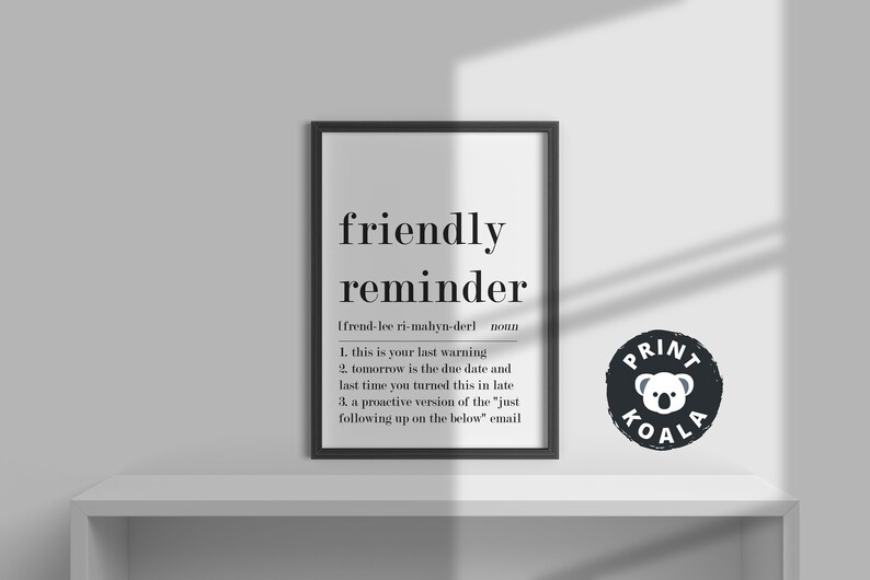 Funny Home Office Art Friendly Reminder Definition Print - Etsy