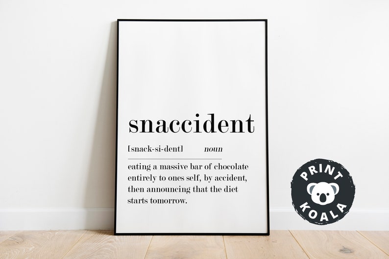 Snaccident Definition Funny Kitchen Sign Printable Wall Art - Etsy