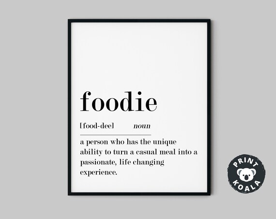 Foodie Definition Funny Kitchen Sign Printable Wall Art | Etsy