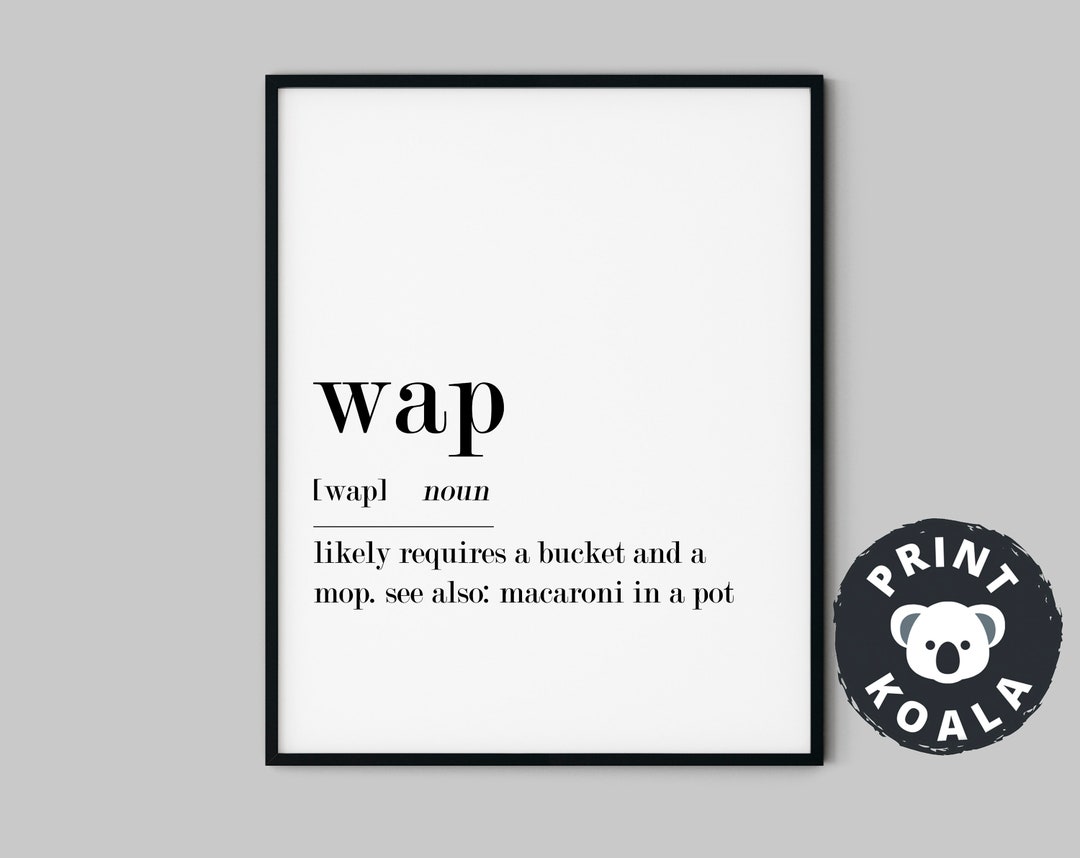 Wap Definition Print, Funny Home Decor, Wap Art Print, Dorm Room Gift ...