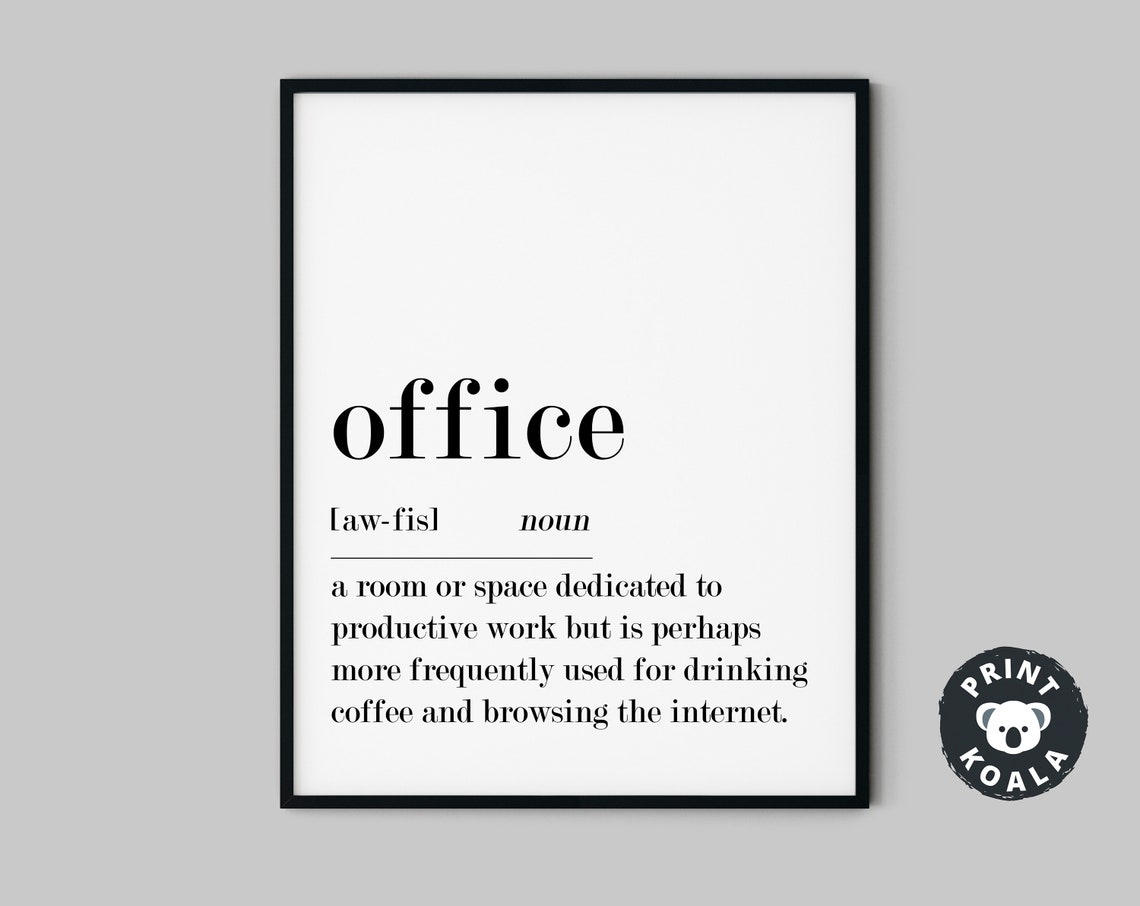 Office Definition Print Office Quote Gift Work Quote Wall - Etsy