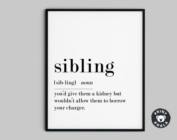 Sibling Definition Family Wall Art Funny Definition Print | Etsy