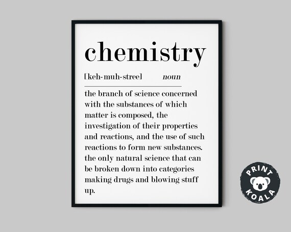 Chemistry Definition Print Chemistry Teacher Gift Science | Etsy