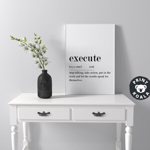 Execute Definition, Home Office Wall Art, Inspirational Quote Prints ...