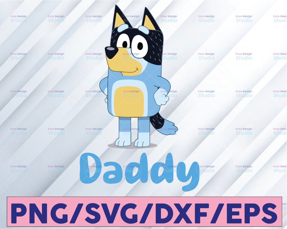 Bluey Dad For Daddy Svg Bluey Dad Svg Blue Heeler Cartoon | Etsy