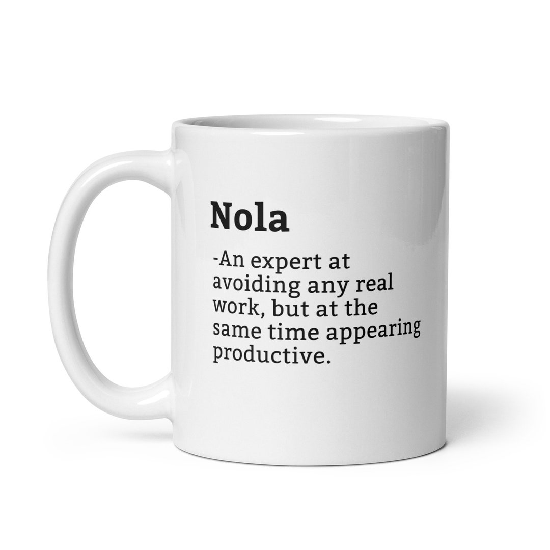 Nola Mug-coworker Mug-nola Definition Mug-personalised Nola Mug-custom ...
