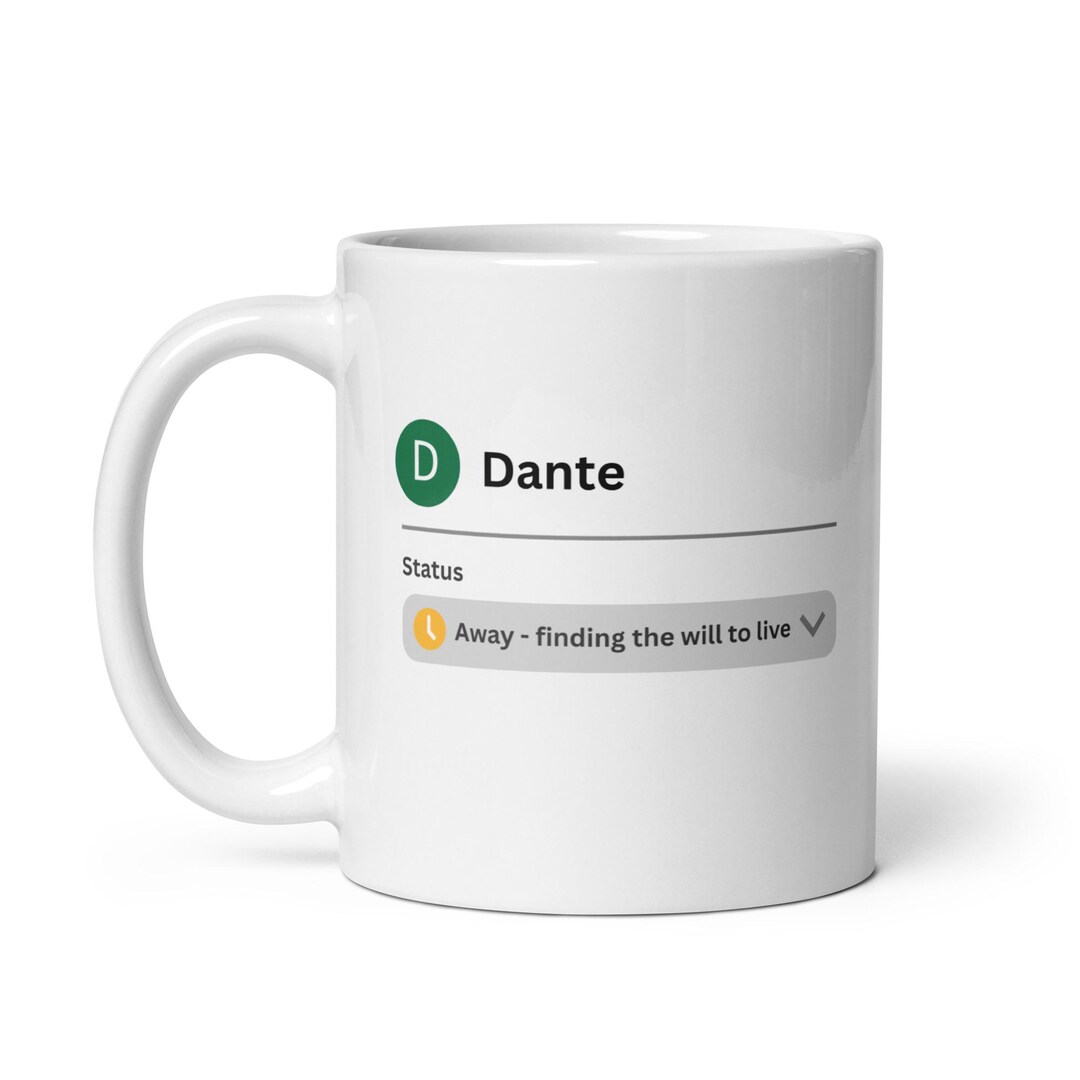 Dante Coffee Mug, Funny Work Humor Cup, Custom Sarcastic Office Gift ...