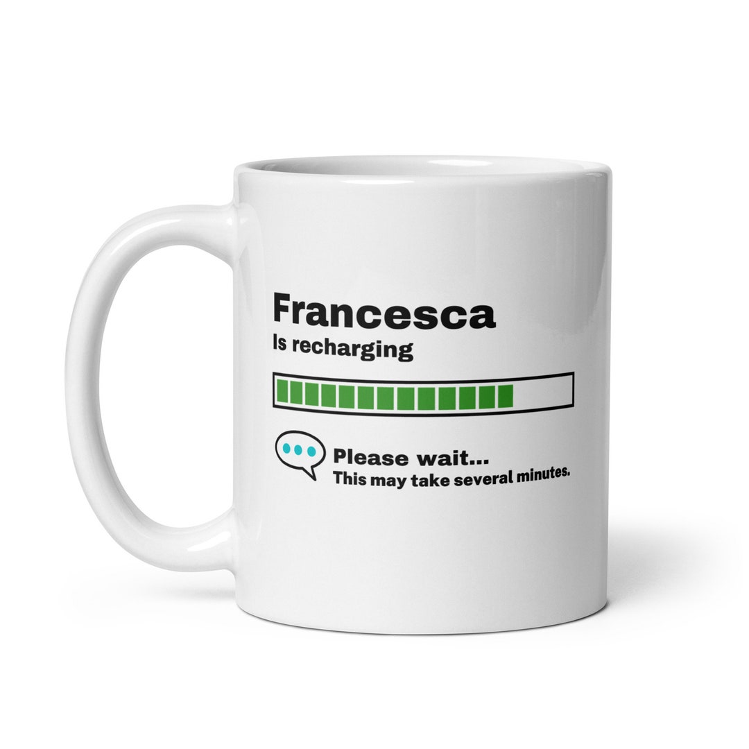 Francesca Mug-francesca Gift-funny Francesca Present-francesca is ...