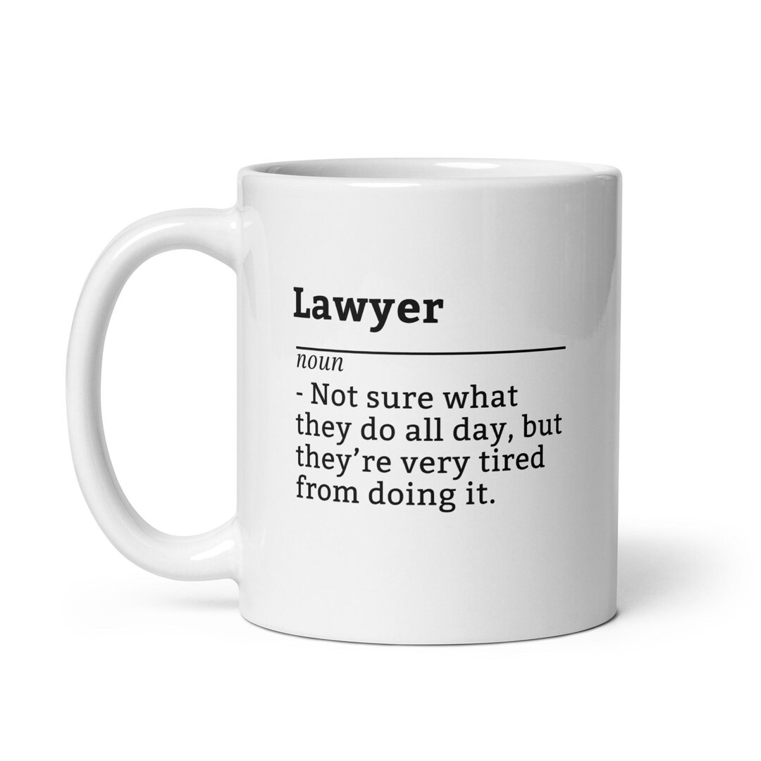 Lawyer Coffee Mug - Hilarious Lawyer Gift, Custom Legal Profession Mug ...