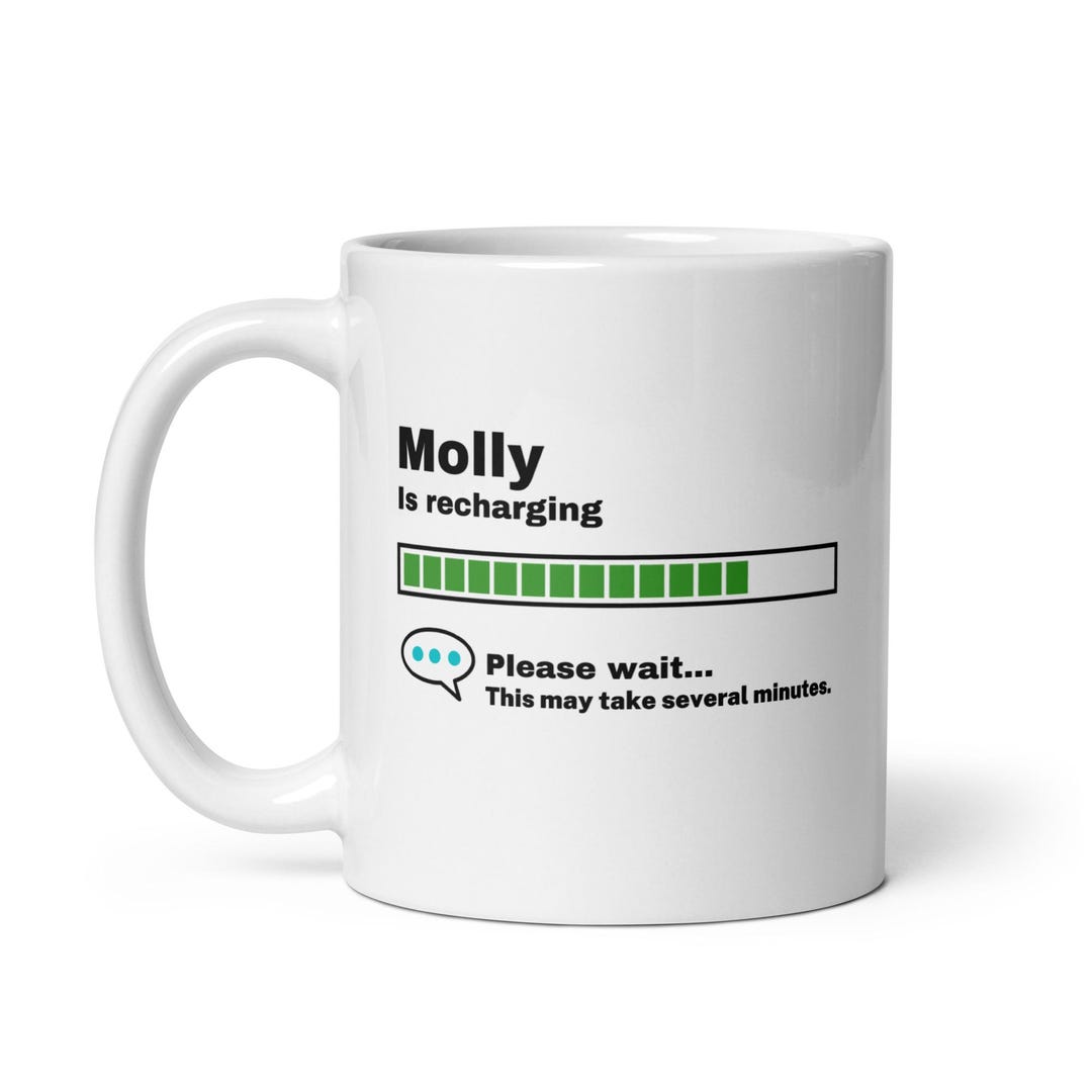 Molly Mug-molly Gift-funny Molly Present-molly is Recharging-molly Joke ...