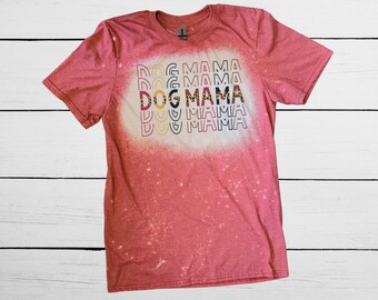 Bleached Tee-dog Mama Leopard - Etsy