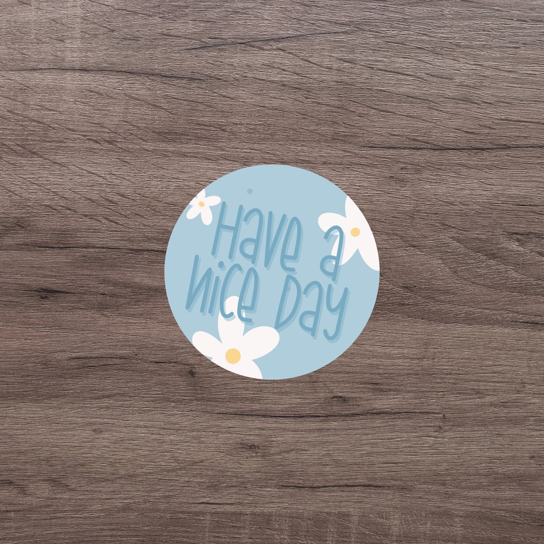 Have A Nice Day Sticker | Cute Sticker | Laptop Sticker | Water Bottle ...