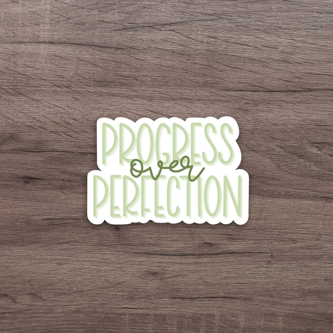 Progress Over Perfection Sticker | Cute Sticker | Laptop Sticker ...