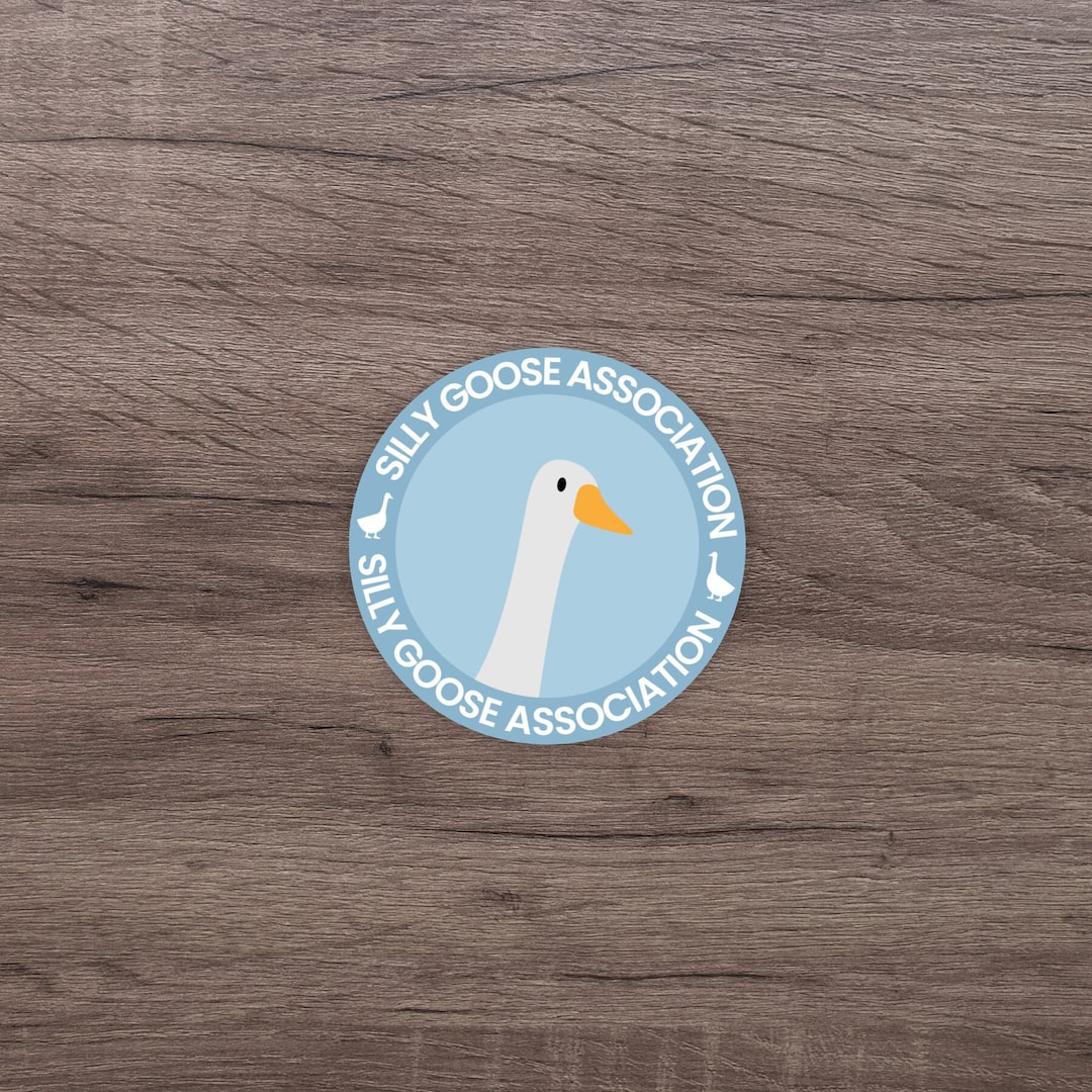 Silly Goose Association Sticker | Cute Sticker | Laptop Sticker | Water ...