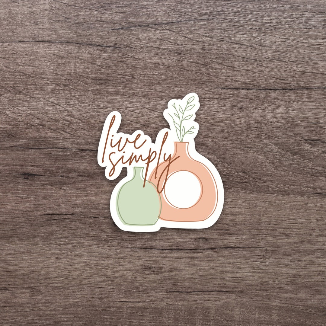 Live Simply Sticker - Etsy