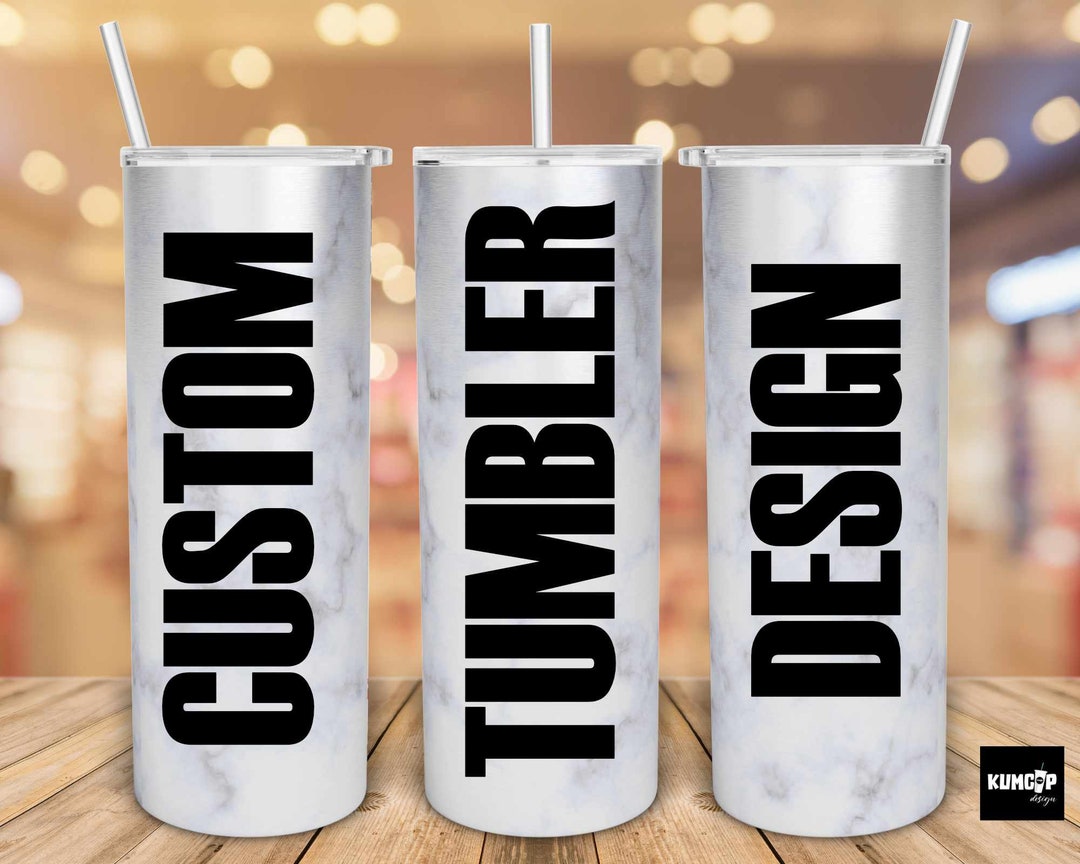 Custom Tumbler Sublimation Designs - Etsy