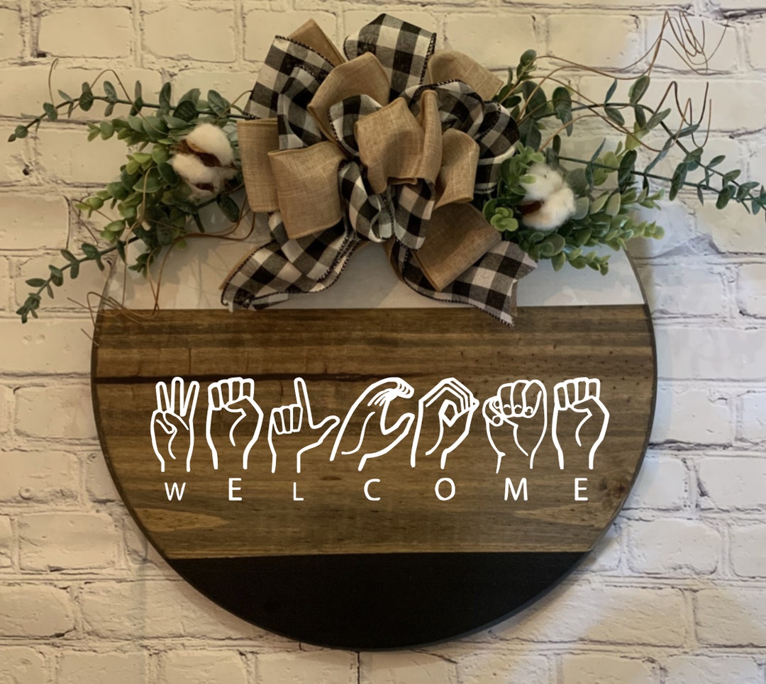 Wood Round Welcome Sign, ASL Door Wreath, Sign Language Home Decor ...