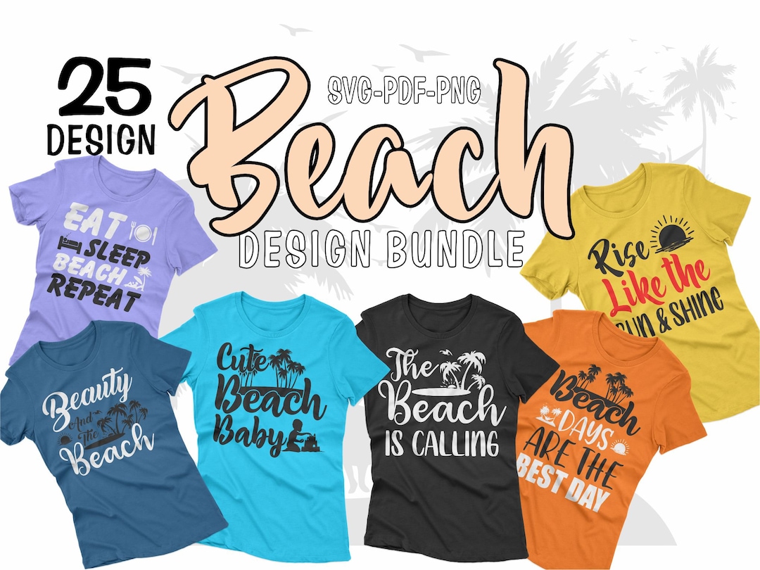 Beach Bundle Design | 25 Design Bundle Sublimation, Silhouette,svg, PDF ...