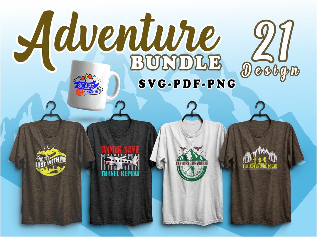 Adventure Bundle Design | 21 Design Bundle Sublimation Cricut, SVG, PDF ...