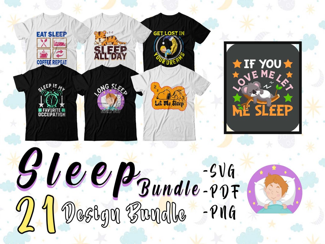 Sleep Bundle Design | 21 Design Bundle Sublimation Cricut, SVG, PDF ...