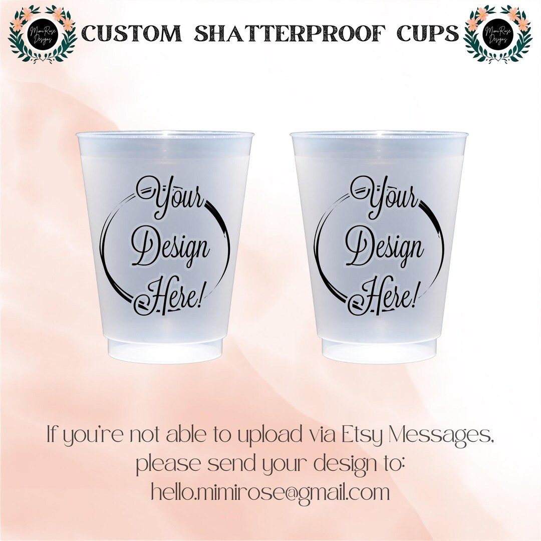 Custom Shatterproof Cups - Etsy