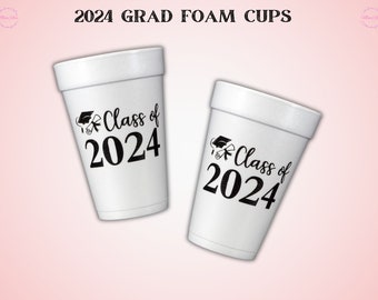 Congrats Class of 2024 Foam Cups - Etsy