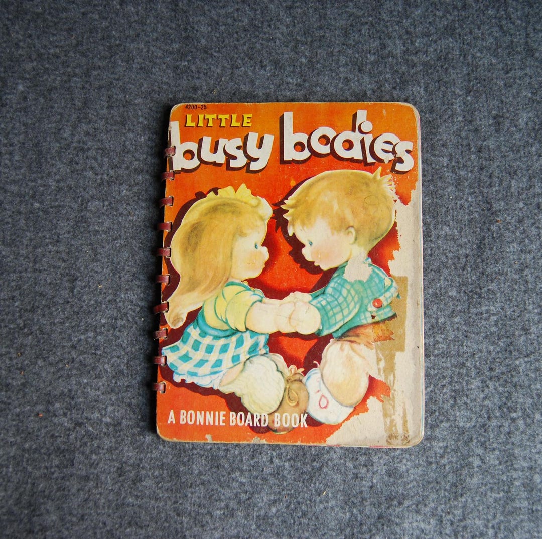 1950 Little Busy Bodies Children's Book, Bonnie Board Book, Vintage ...