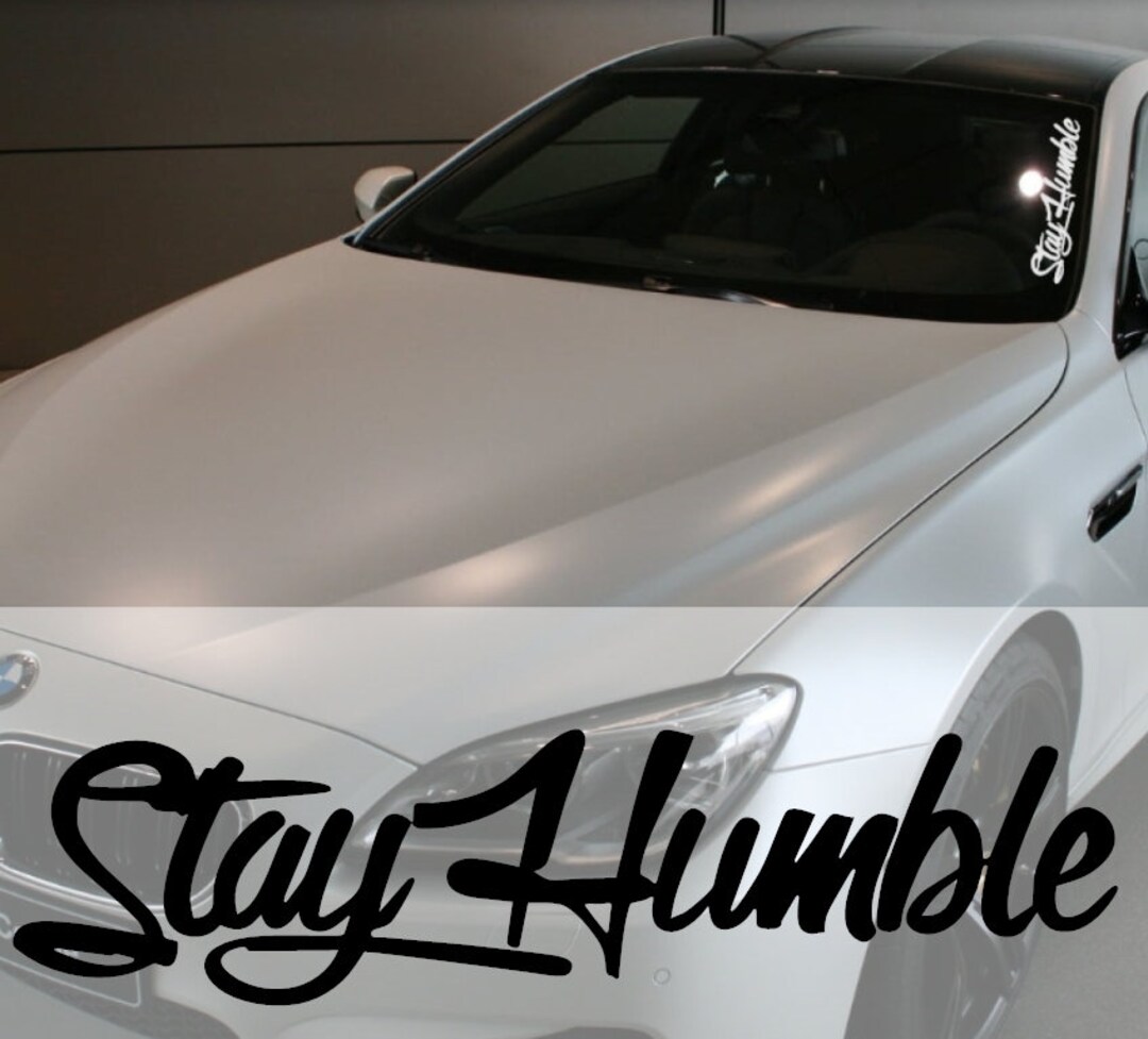 20 Colors Stay Humble Vinyl Decal Sticker Custom Truck Window Bumper ...