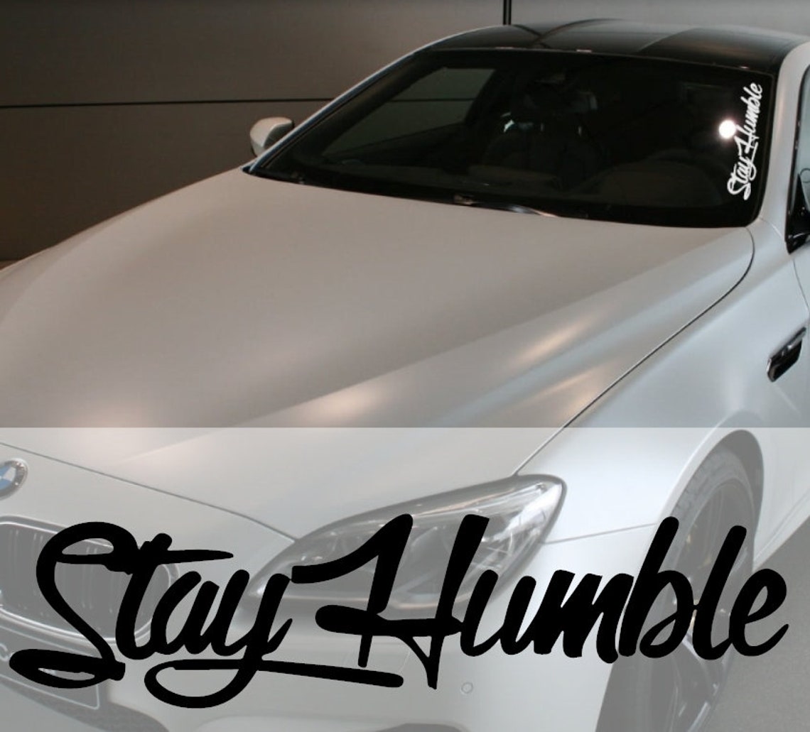 20 Colors Stay Humble Vinyl Decal Sticker Custom Truck | Etsy