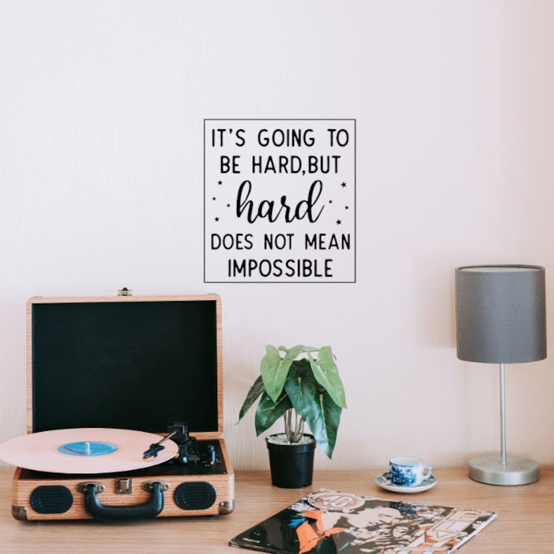 20-colors It's Going to Be Hard,but Hard Does Not Mean Impossible Vinyl ...