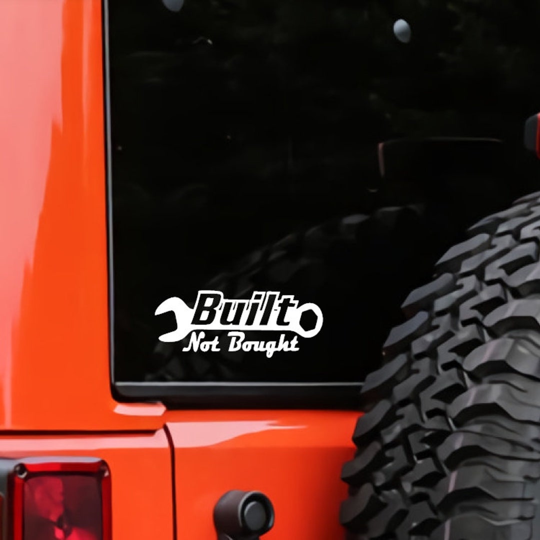 20 Colors Built, Not Bought Vinyl Decal Sticker Car Bumper Window Gift ...