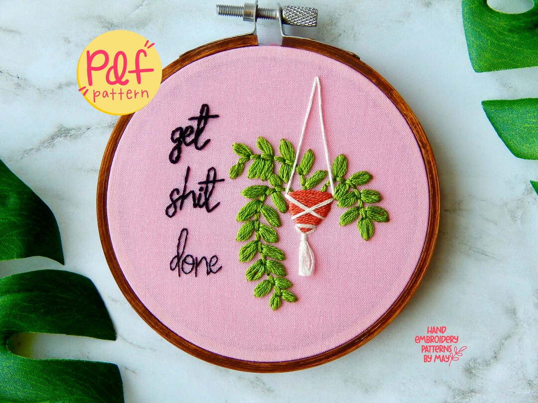 Get Shit Done DIY Hand Embroidery Pattern 6 Affirmations Embroidery PDF ...