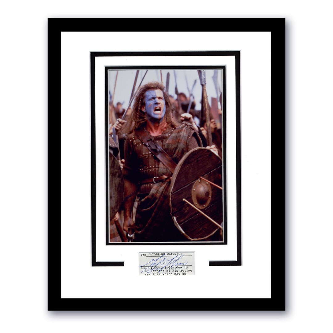 Mel Gibson "braveheart" AUTOGRAPH Signed Custom Framed 11x14 Matted ...