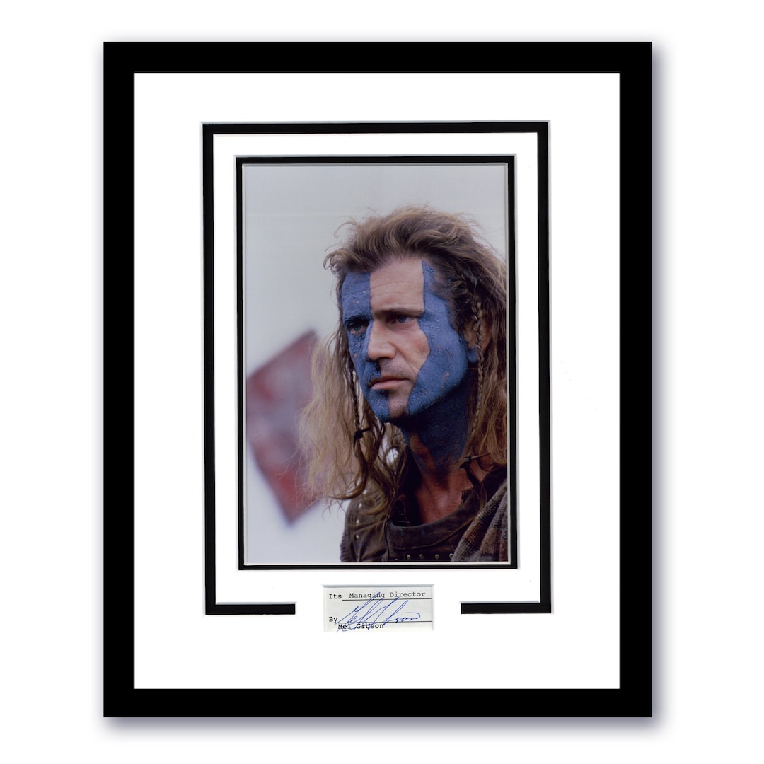 Mel Gibson "braveheart" AUTOGRAPH Signed Photo Framed 11x14 Custom ...