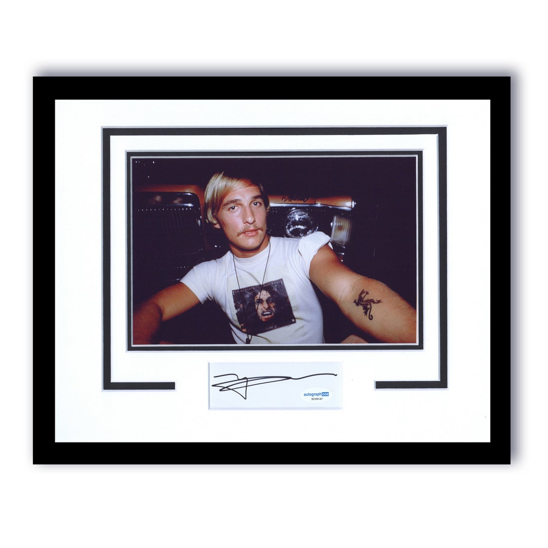 Matthew Mcconaughey "dazed and Confused" AUTOGRAPH Signed Framed 11x14 ...