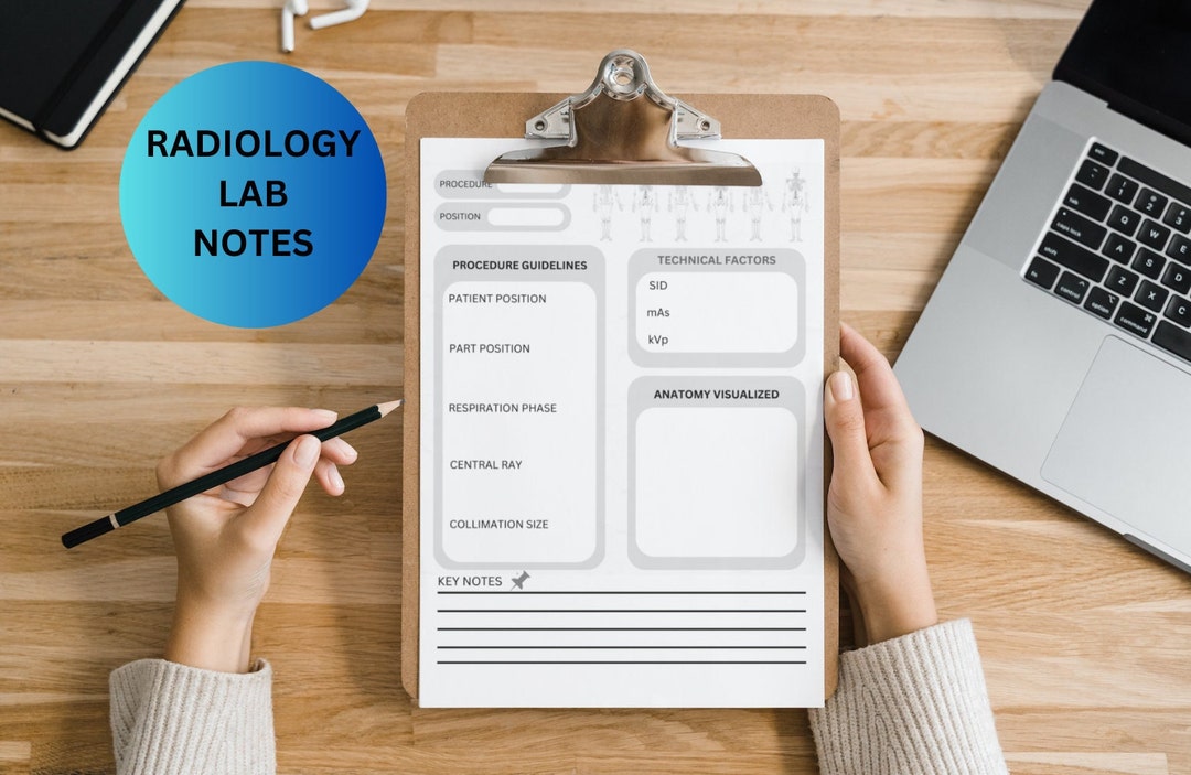 Radiology Lab and Clinical Notes - Radiographic Procedures and ...