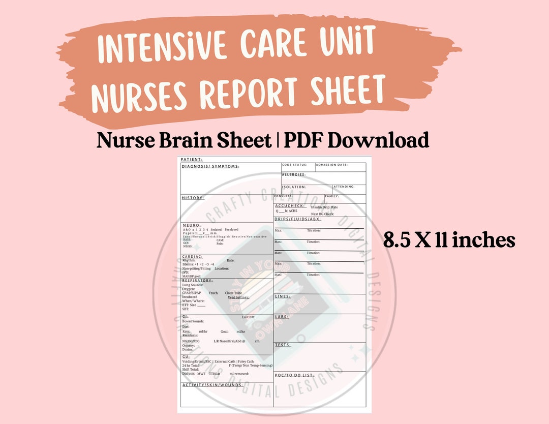 ICU Report Sheet, ICU Nurse Brain, Intensive Care Unit, Nurse Report ...