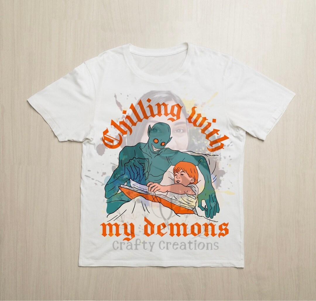 Chilling With My Demons, Sublimation Design, Vibing With My Demons, It ...