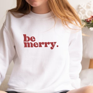 Embroidered Be Merry Christmas Sweatshirt, Embroidered Tis the Season ...