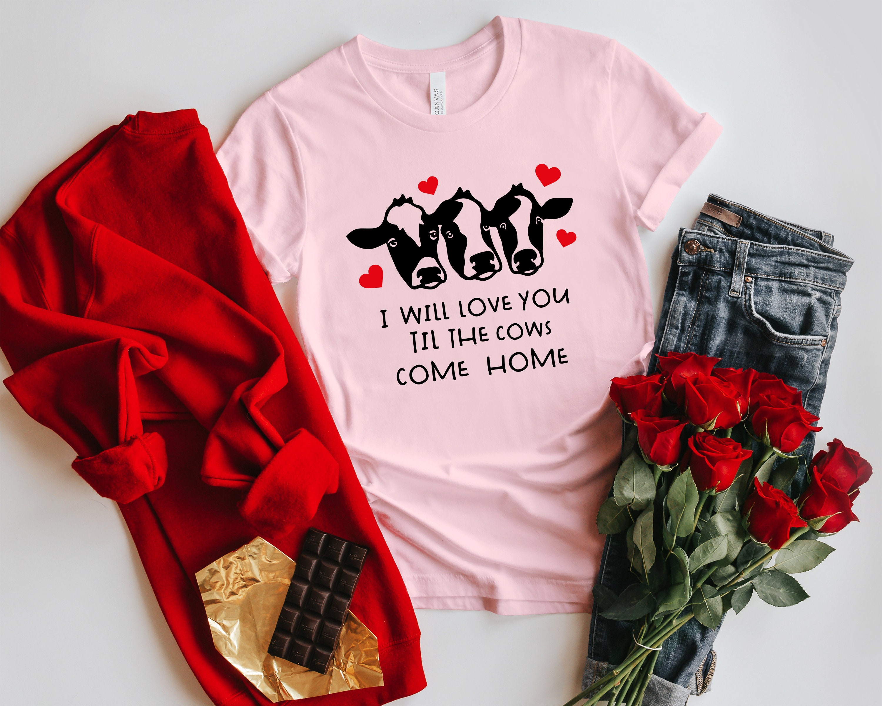 I Will Love You Till The Cows Come Home Funny Cow Valentine Shirt sold ...