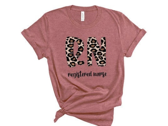 RN Leopard Shirt Leopard Print Nurse Liferegistered Nurse - Etsy