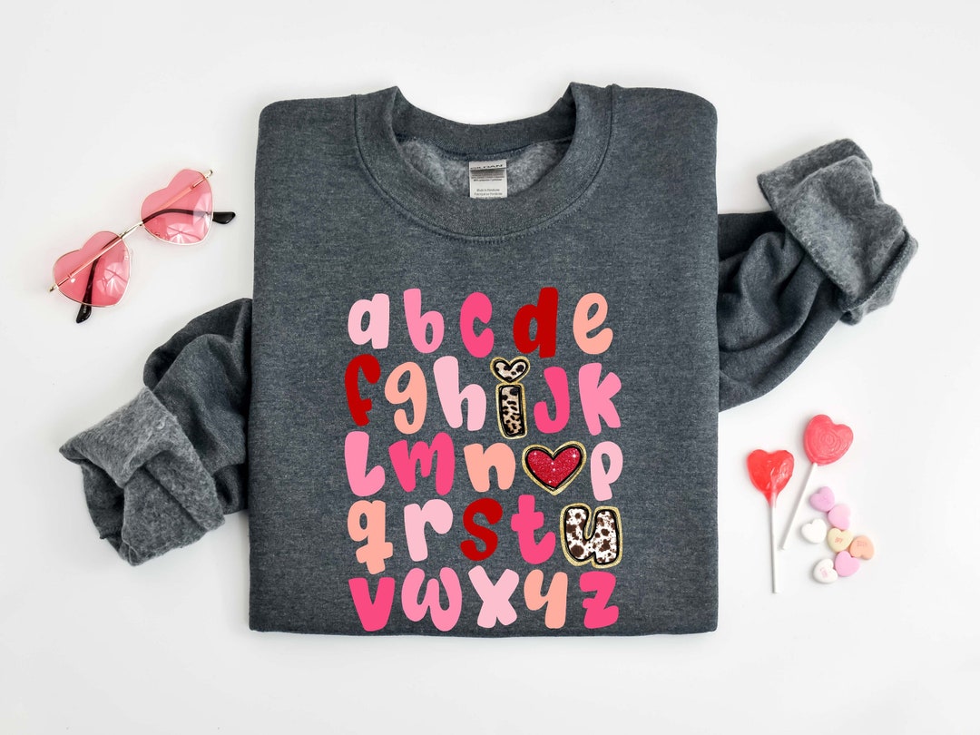 ABC I Love You Shirt, Teacher Sweatshirt, Valentines Day Teacher Shirt ...