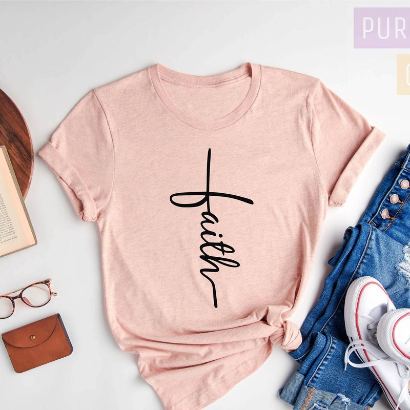 Faith T Shirts - Etsy