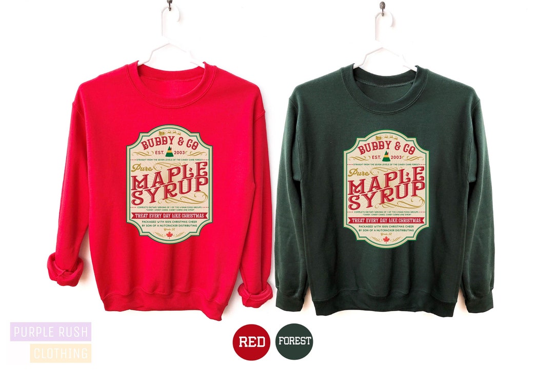 Maple Syrup Shirt, Elf Shirt, Christmas Sweatshirt, Christmas Sweater ...