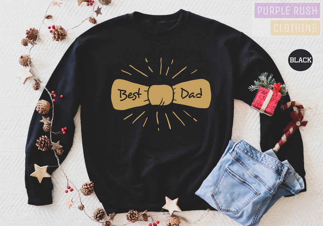 Best Dad Sweatshirt, Happy Fathers Day Sweater, Fathers Day Gifts, Dad ...