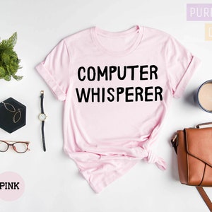 Computer Whisperer Shirt, Computer Geek Gifts, Software Engineer Shirt, Computer Shirt,nerd ...