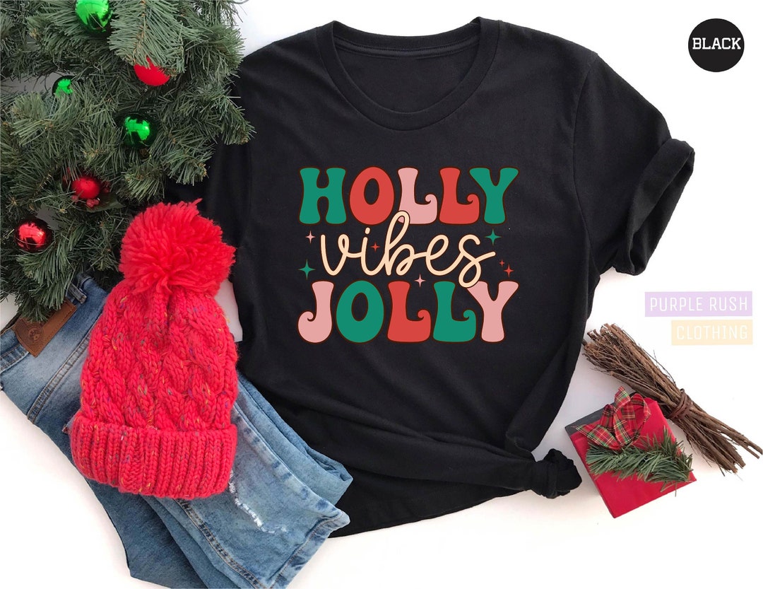 Holly Jolly Shirt, Holly Jolly, Christmas Shirt, Christmas Gift ...