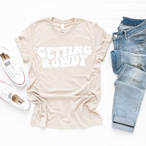 GETTING ROWDY Shirt Bachelorette Party Shirts Bride Shirt - Etsy