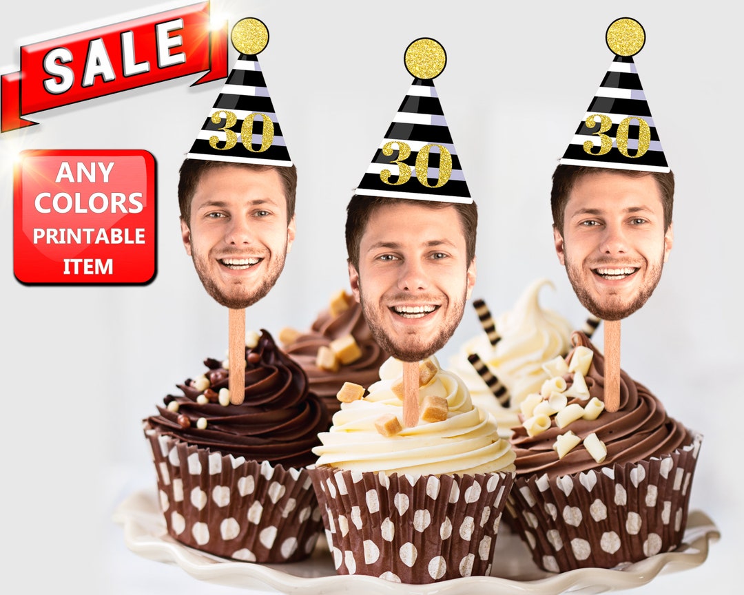 Cupcake Toppers Face Photo Digital File (30th, 40th, 50th, 60, 75 ANY ...